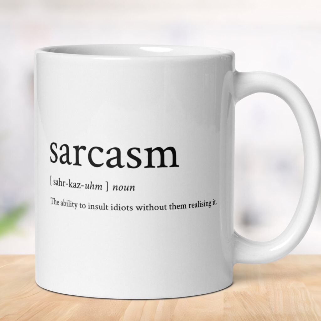 Sarcasm definition funny mug – Rude by Design